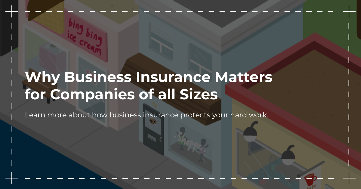 Why Business Insurance Matters for Companies of all Sizes | Foxquilt