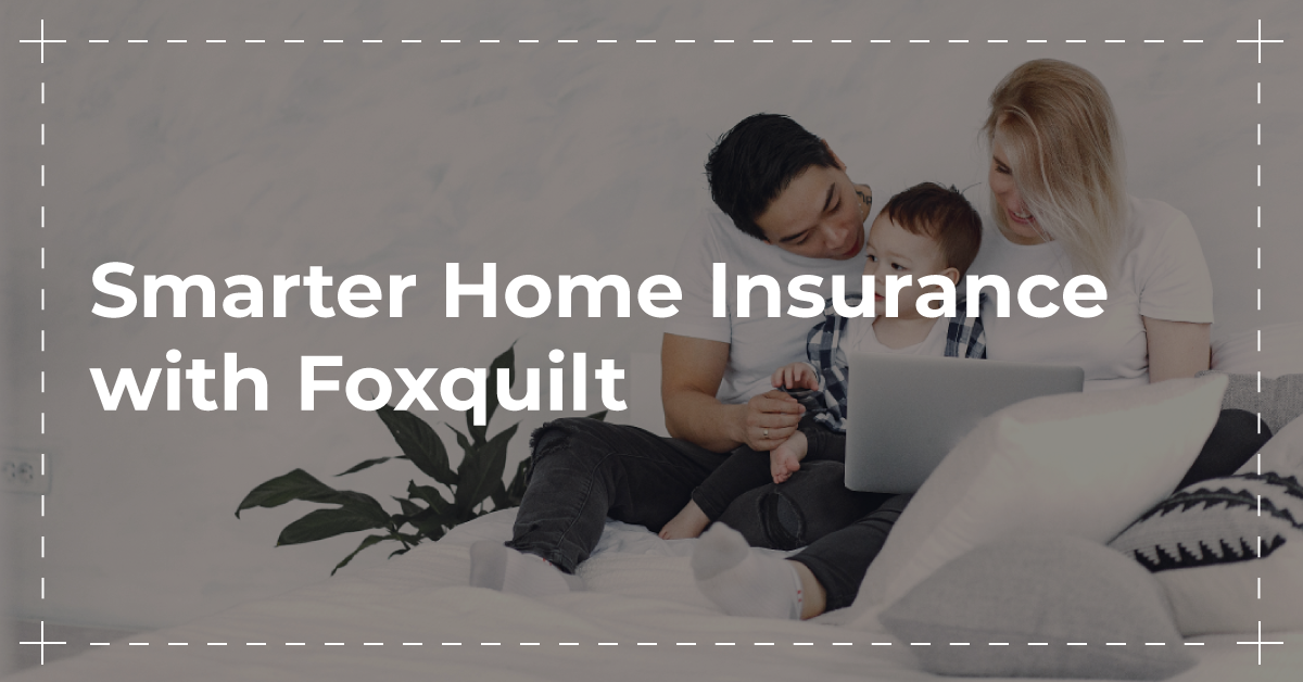 Smarter Home Insurance